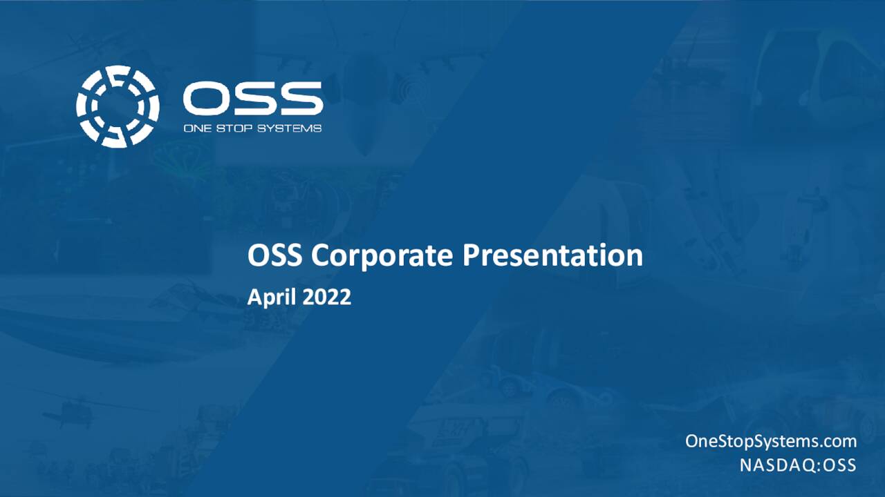 One Stop Systems (OSS) Investor Presentation - Slideshow (NASDAQ:OSS ...