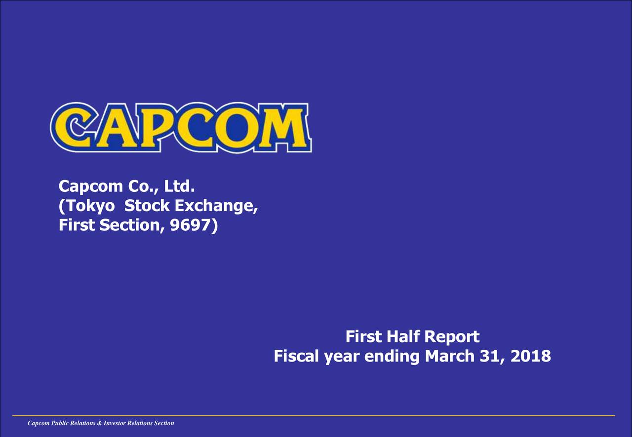Capcom Co. Ltd ADR 2018 Q2 - Results - Earnings Call Slides (OTCMKTS:CCOEY) | Seeking Alpha