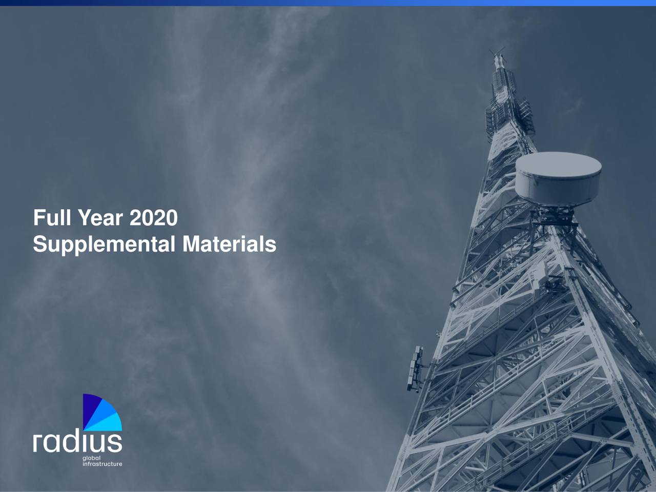 Radius Global Infrastructure, Inc. 2020 Q4 - Results - Earnings Call ...