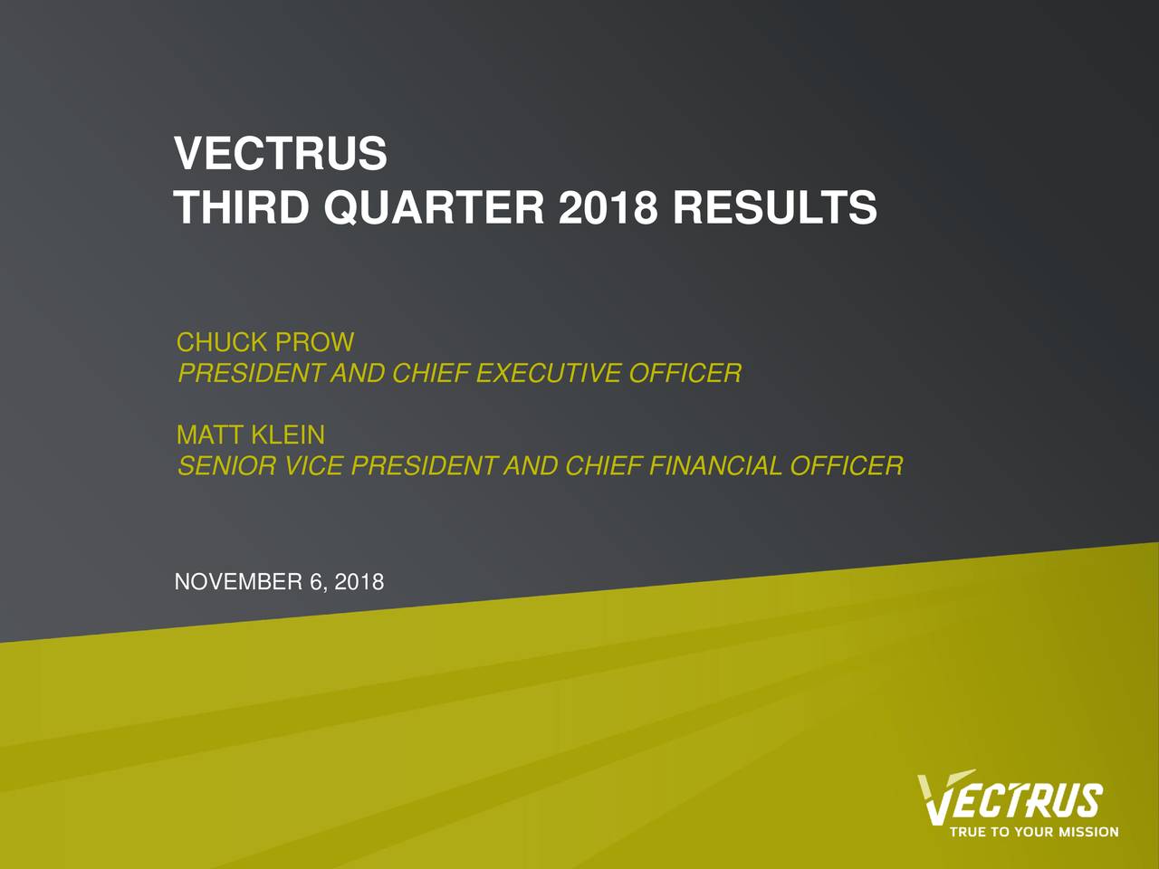 Vectrus 2018 Q3 - Results - Earnings Call Slides (NYSE:VVX) | Seeking Alpha