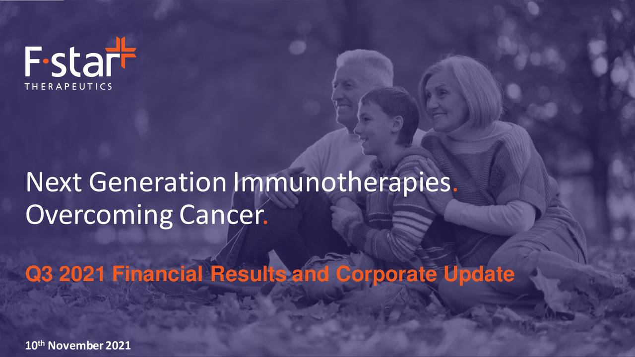 F-star Therapeutics, Inc. 2021 Q3 - Results - Earnings Call ...