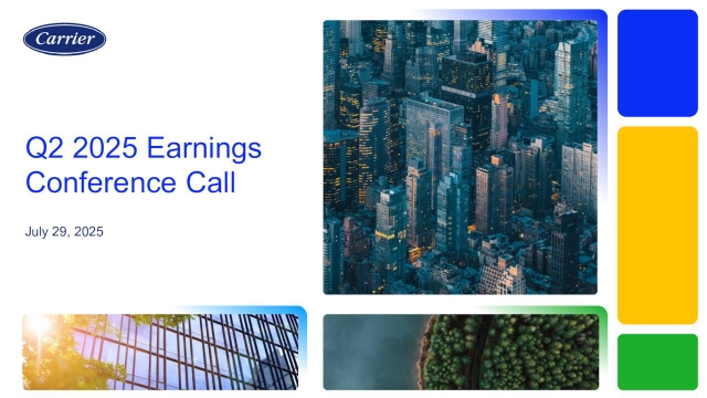 Carrier Global Corporation 2025 Q2 - Results - Earnings Call ...