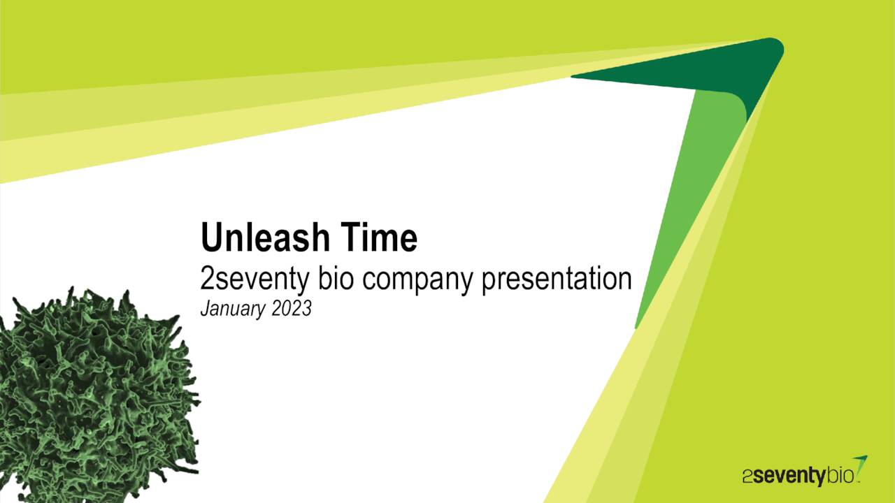 2seventy bio (TSVT) Investor Presentation - Slideshow (NASDAQ:TSVT-DEFUNCT-613387) | Seeking Alpha