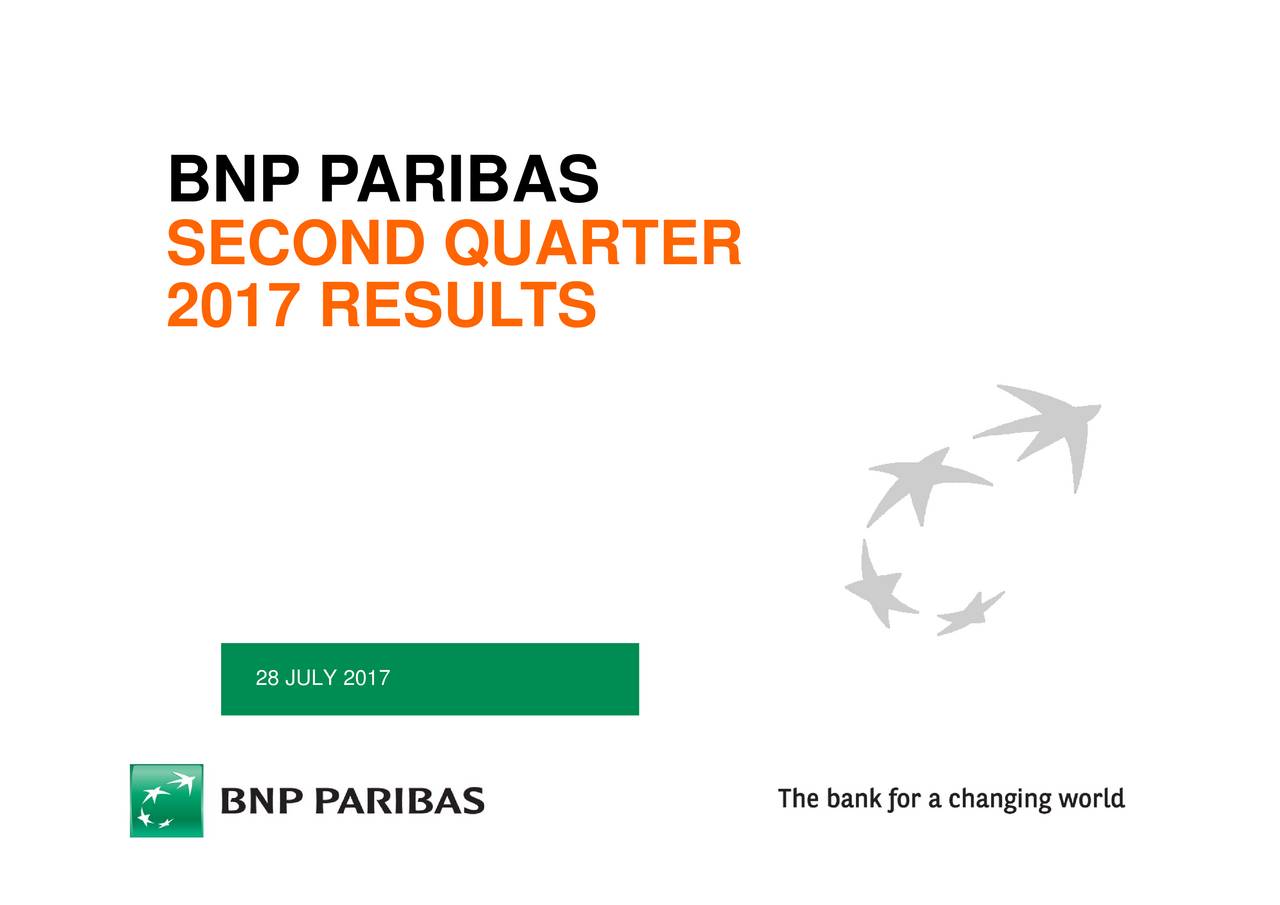 BNP Paribas 2017 Q2 - Results - Earnings Call Slides (OTCMKTS:BNPQF) | Seeking Alpha