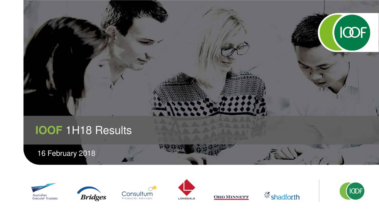 IOOF Holdings Ltd. ADR 2018 Q2 - Results - Earnings Call Slides ...