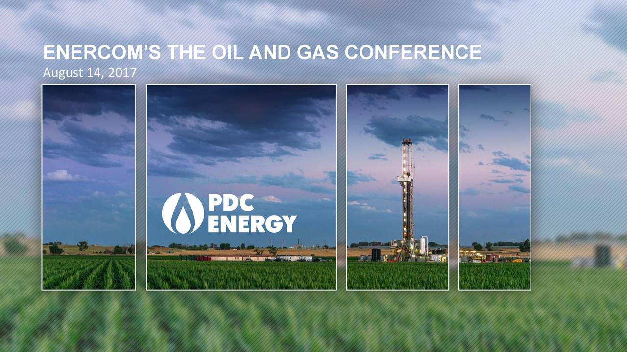 PDC Energy (PDCE) Presents At EnerCom Oil & Gas Conference - Slideshow ...