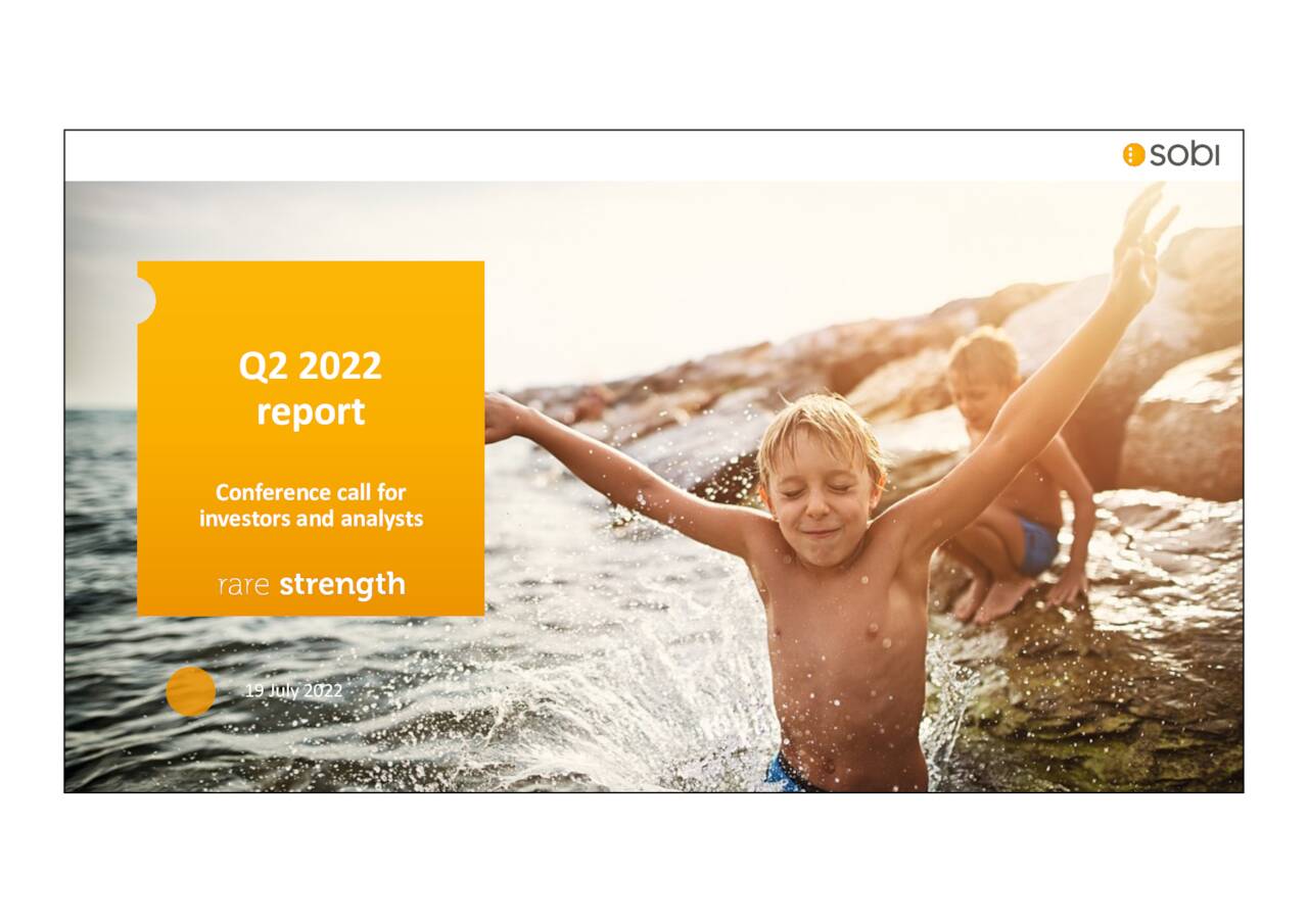 Swedish Orphan Biovitrum AB (publ) 2022 Q2 - Results - Earnings Call Presentation (OTCMKTS:BIOVF ...
