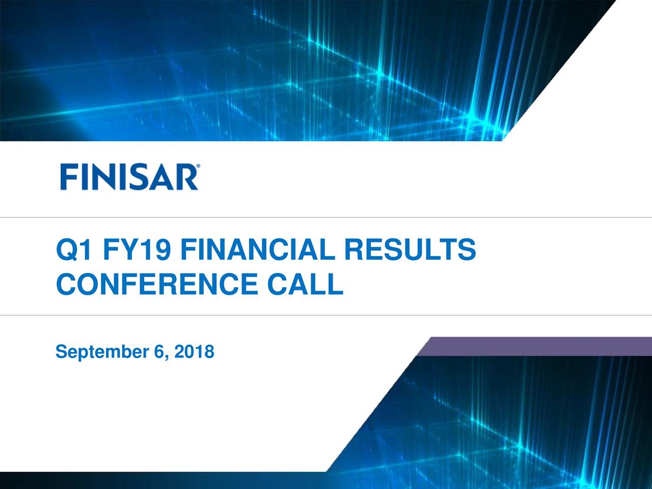 Finisar Corporation 2019 Q1 - Results - Earnings Call Slides (NASDAQ ...