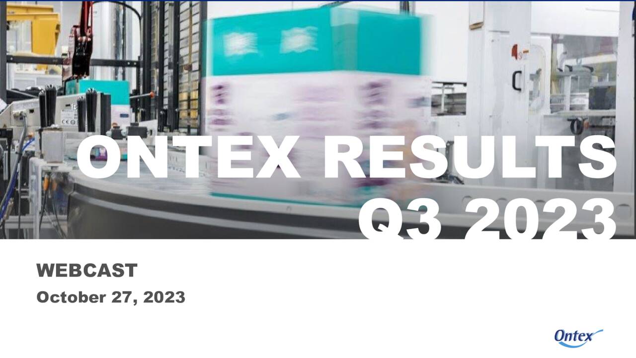Ontex Group NV 2023 Q3 - Results - Earnings Call Presentation (OTCMKTS:ONXXF) | Seeking Alpha