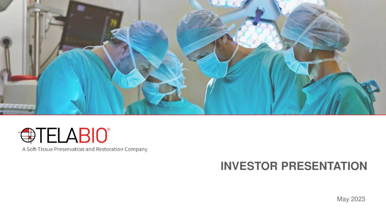 TELA Bio (TELA) Investor Presentation - Slideshow (NASDAQ:TELA ...