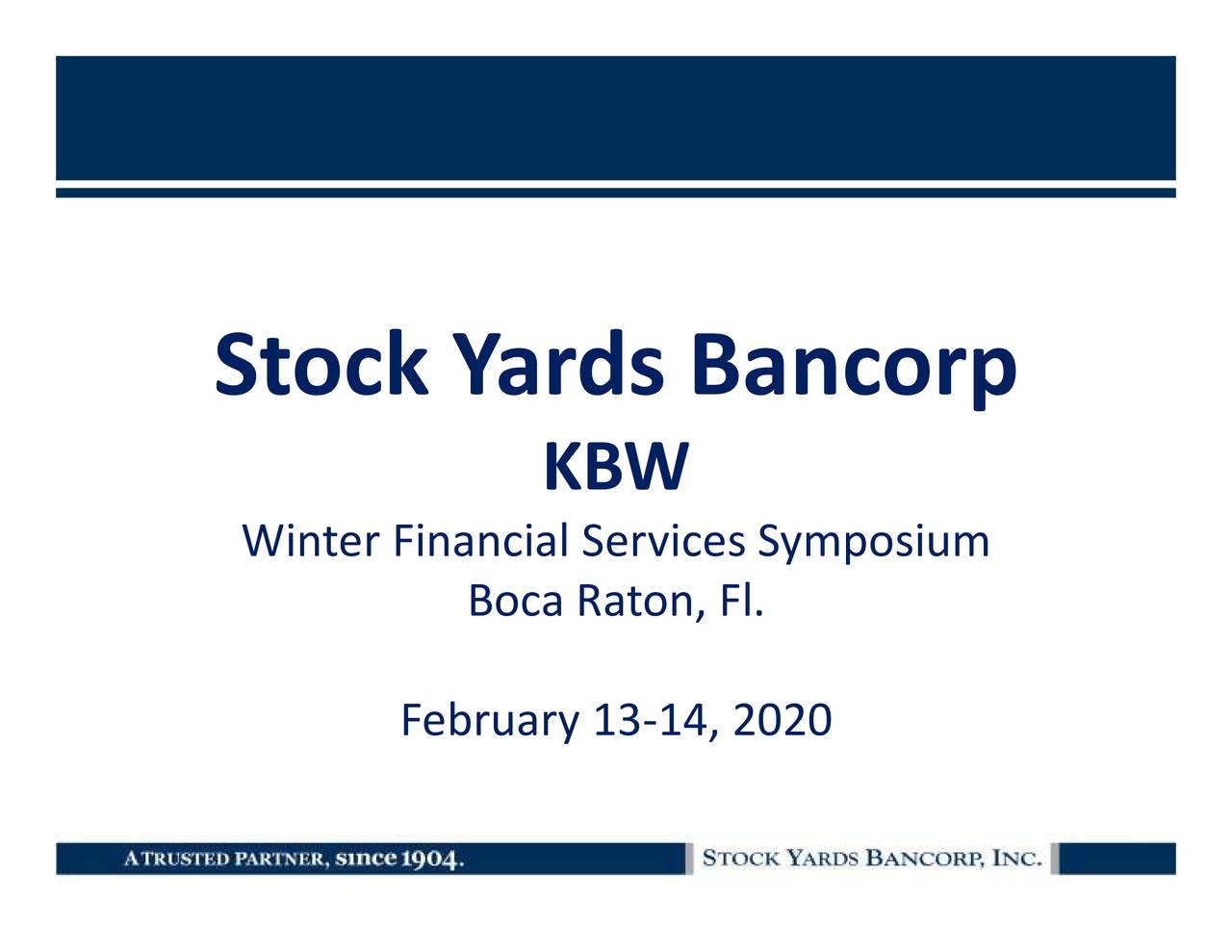 Stock Yards Bancorp (SYBT) Presents KBW Winter Financial Services ...