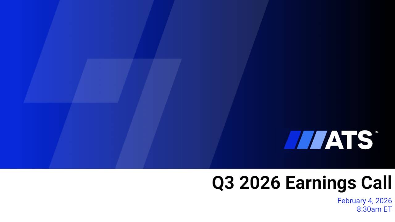 ATS Corporation 2026 Q3 - Results - Earnings Call Presentation (TSX:ATS ...