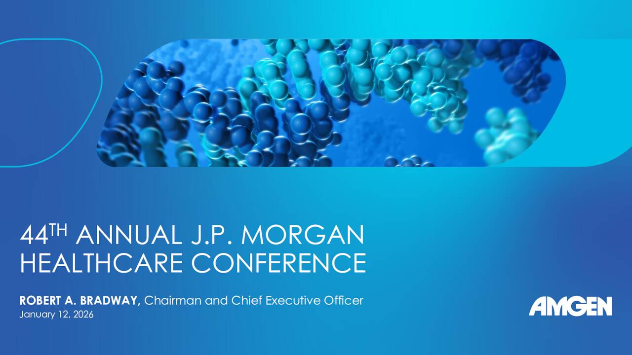 44th Annual J.P. Morgan Healthcare Conference (NASDAQ:AMGN) 2026-01-12 ...