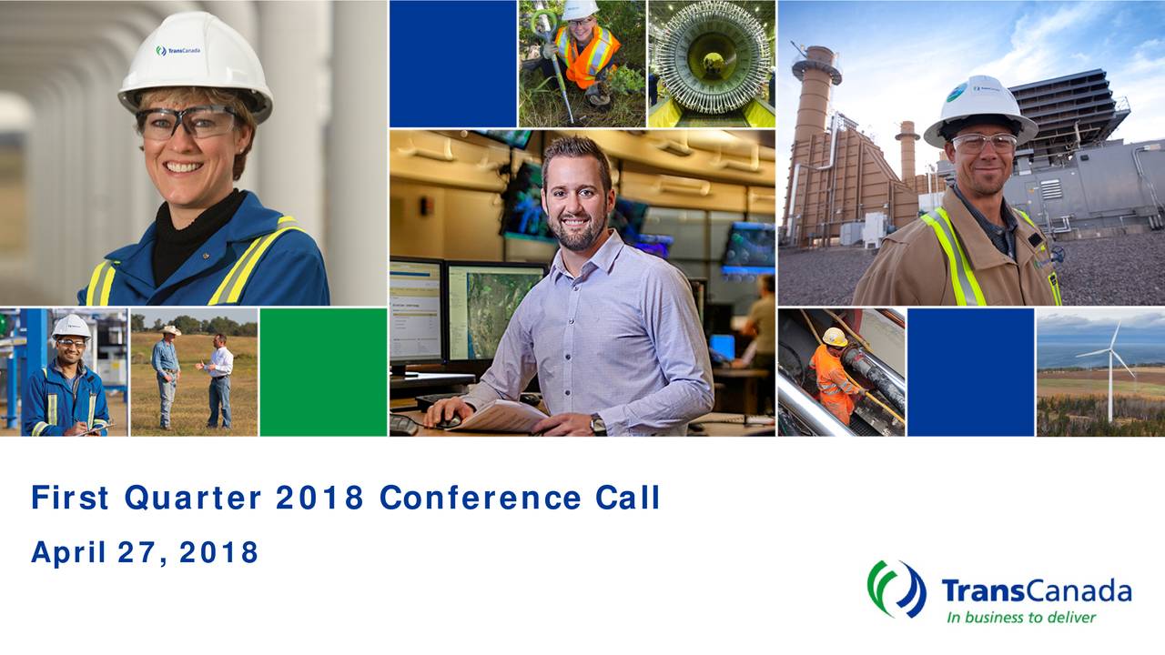 TransCanada Corporation 2018 Q1 - Results - Earnings Call Slides (NYSE ...