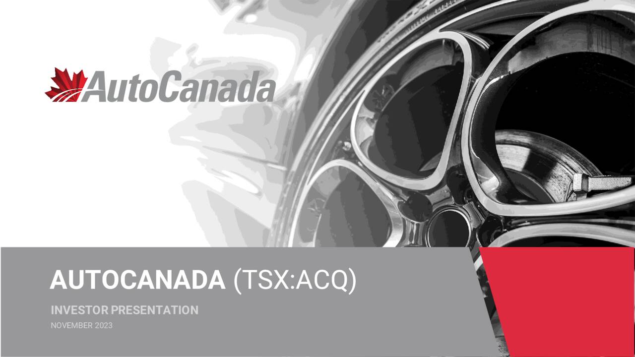 AutoCanada Inc. 2023 Q3 - Results - Earnings Call Presentation (OTCMKTS ...