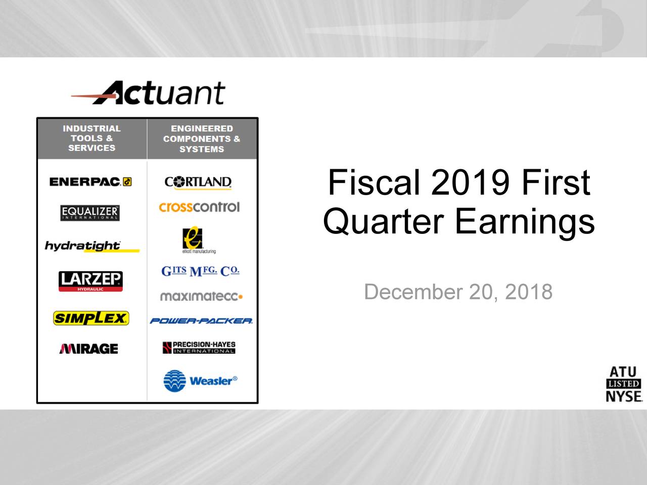 Actuant Corporation 2019 Q1 - Results - Earnings Call Slides (NYSE:EPAC) | Seeking Alpha