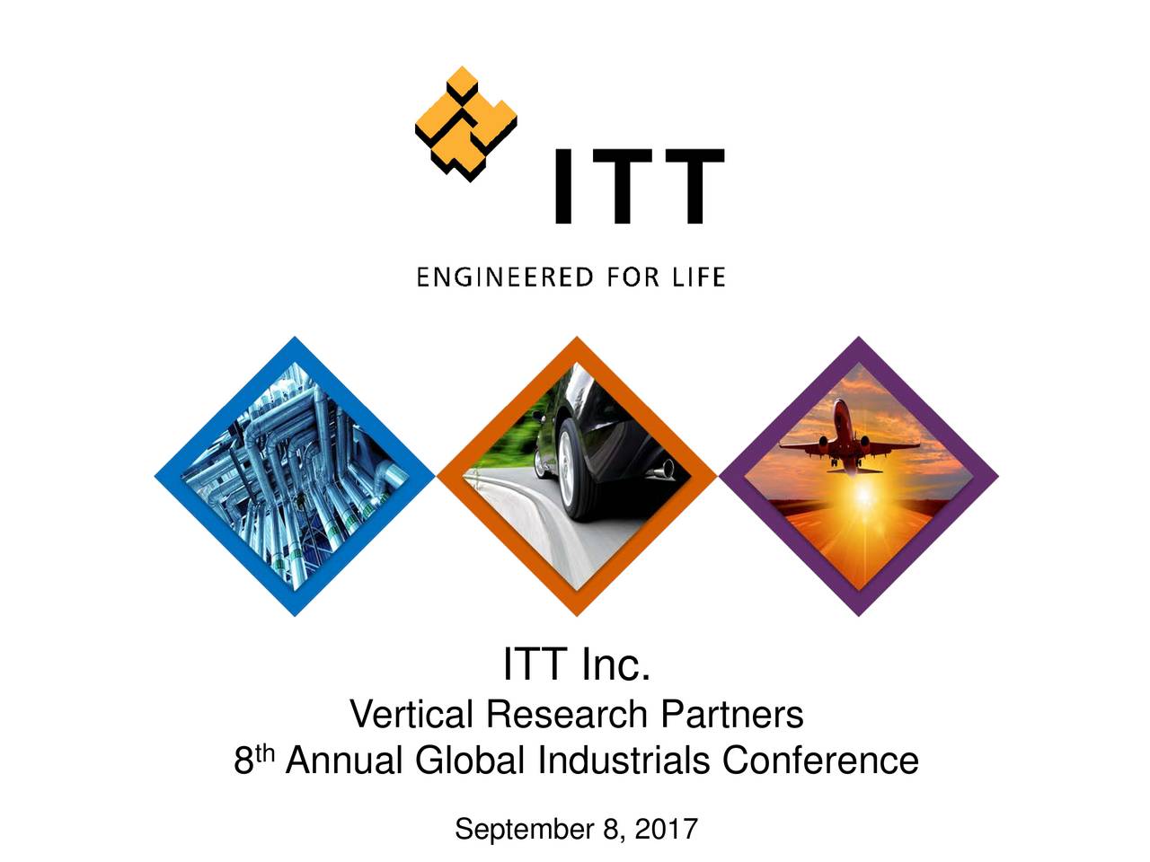 ITT (ITT) Presents At Vertical Research 8th Global Industrial ...